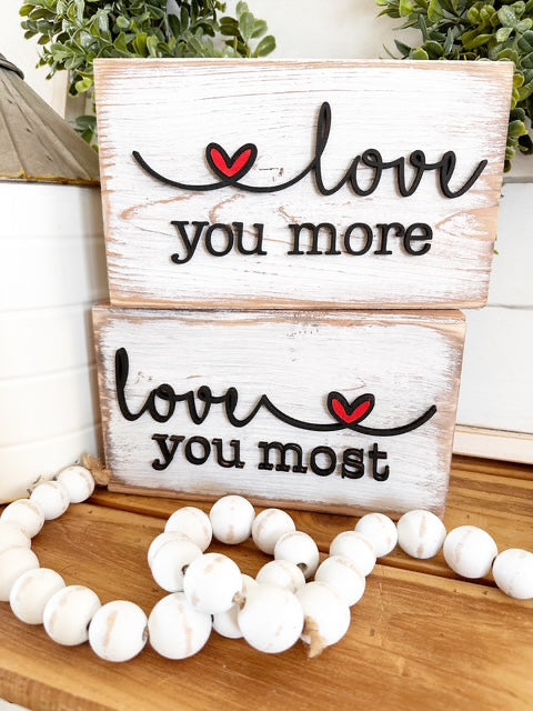 Love You More Chunky Signs – Line Upon Line